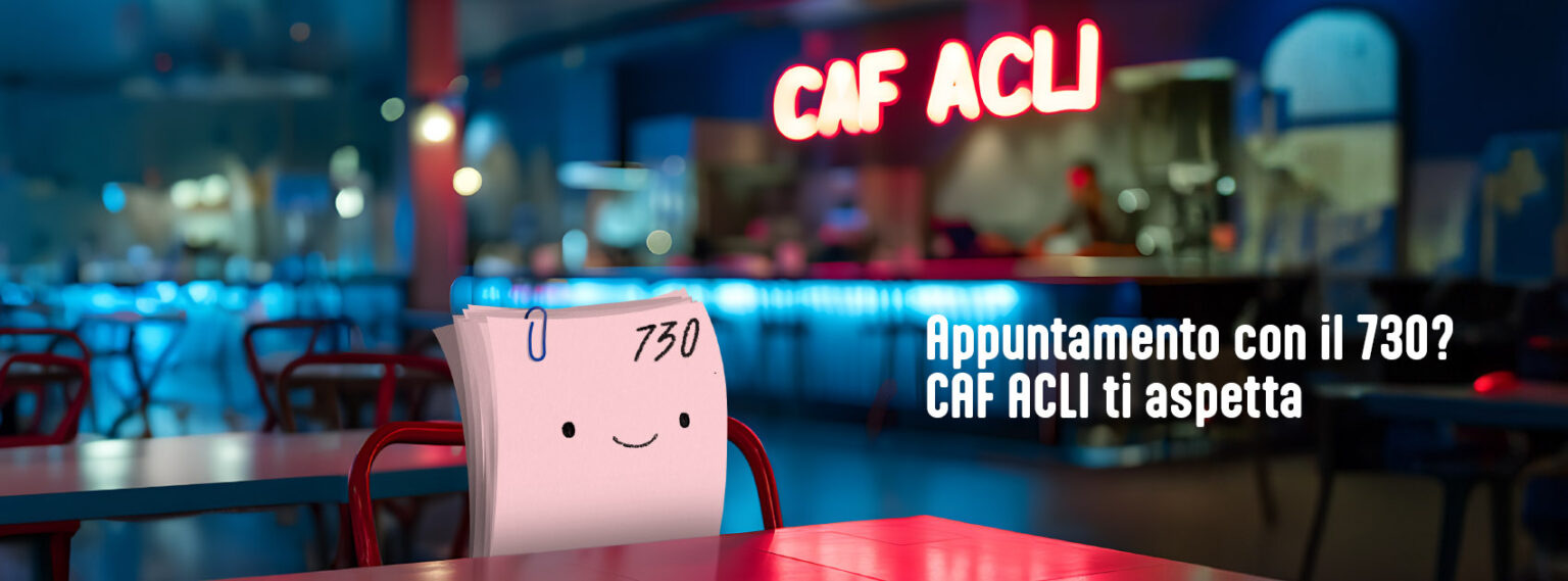AL VIA LA CAMPAGNA FISCALE 2025 AL CAF ACLI! - Acli Cuneese ...